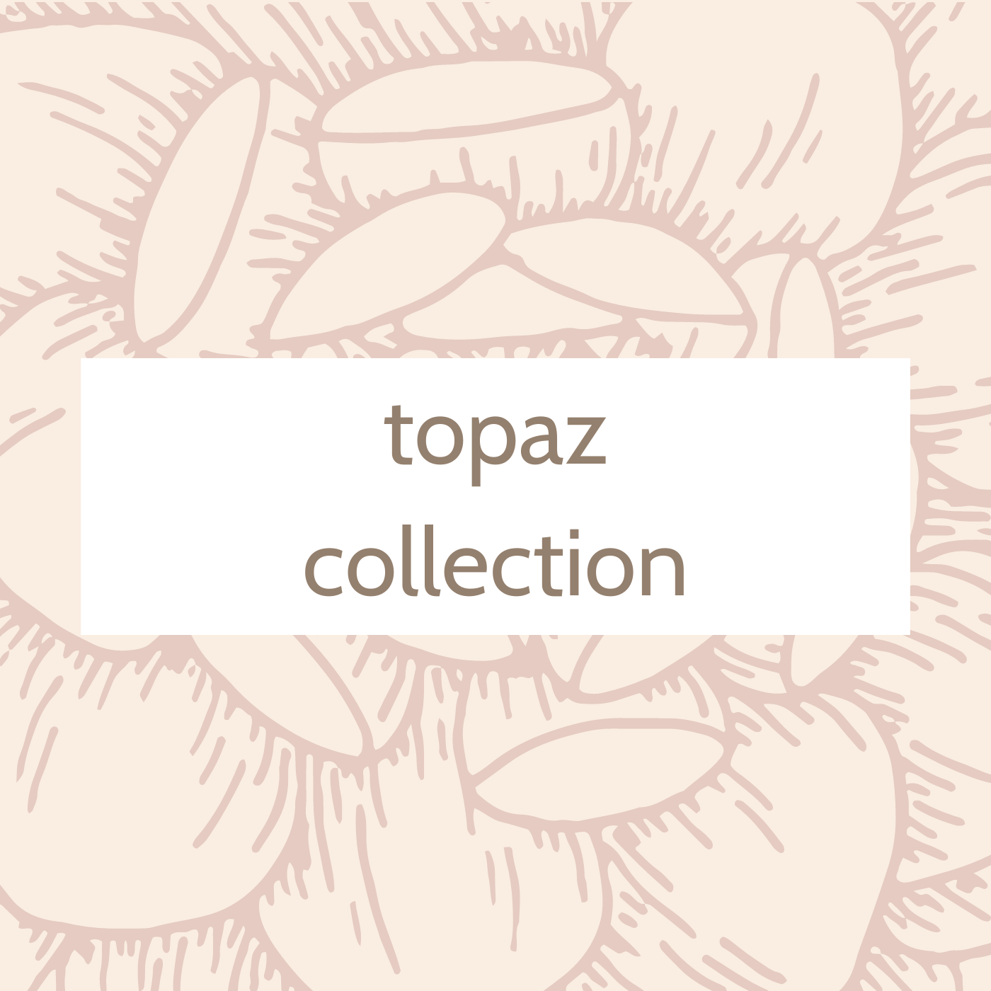 Topaz Collection
